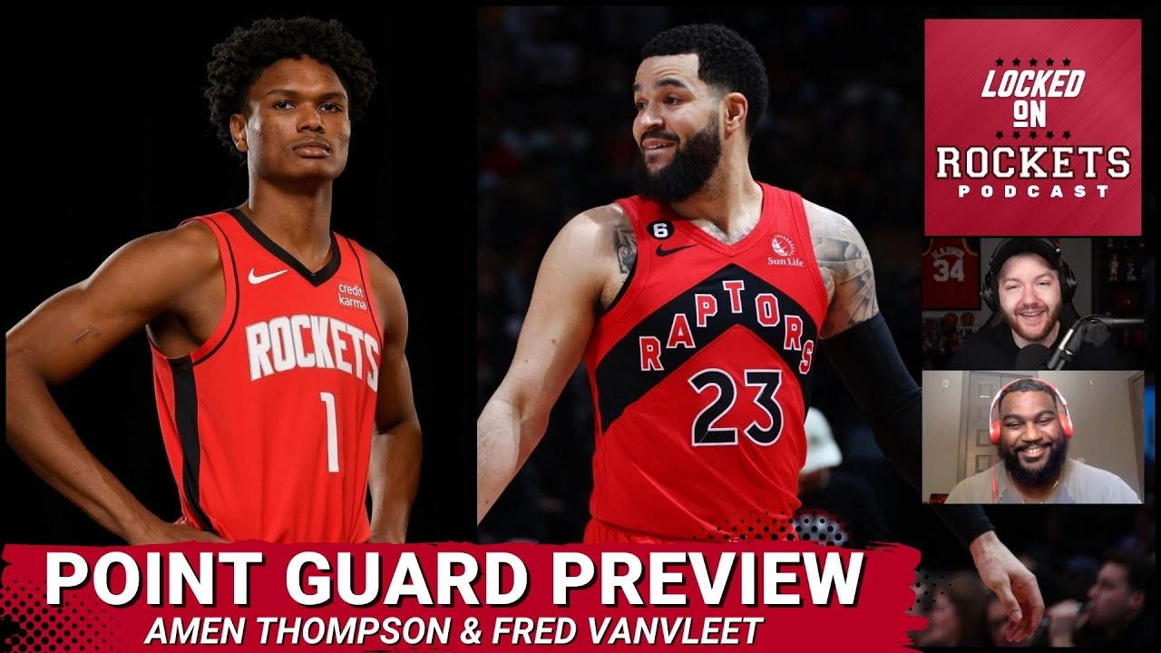 Fred VanVleet & Amen Thompson Houston Rockets Season Preview ...