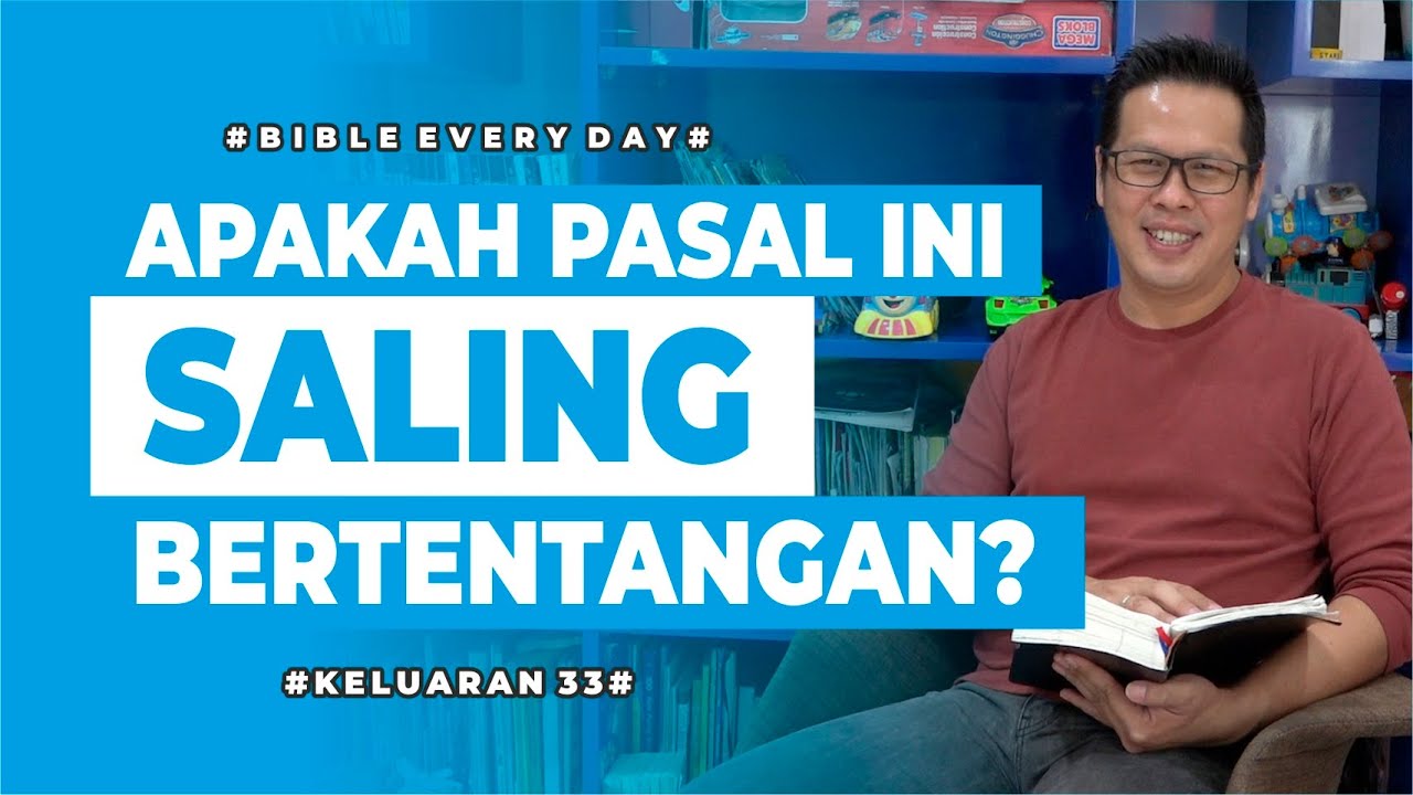 Apakah Pasal Ini Saling Bertentangan? (Keluaran 33) - Petrus Kwik ...