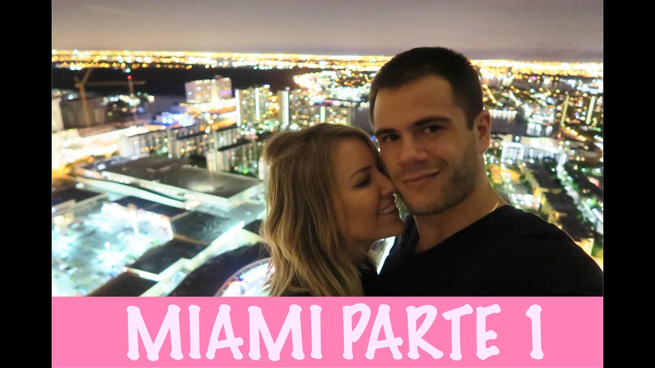 VLOG MIAMI PARTE 1 - YouTube