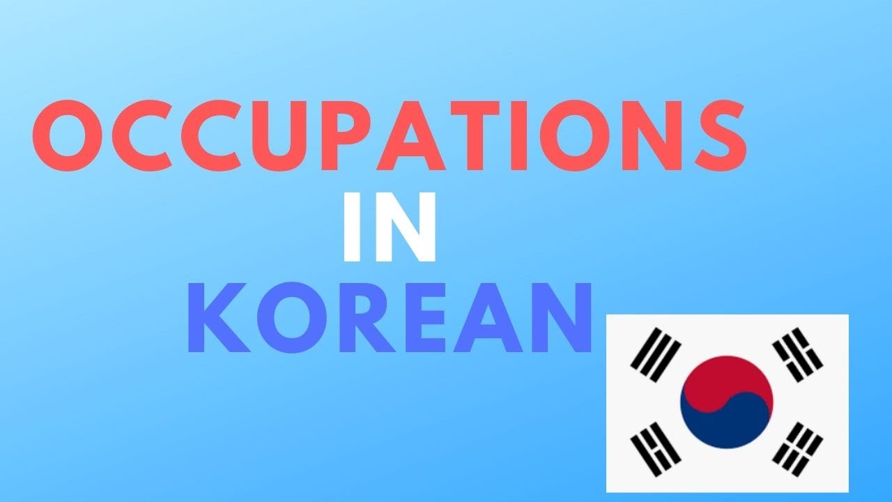 Occupations in Korean | Learn Korean Vocabulary | how to learn Korean ...