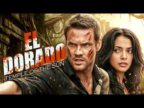 EL DORADO: TEMPLE OF THE SUN | Full Action Adventure Movie | Shane West, Luke Goss, Natalie Martinez