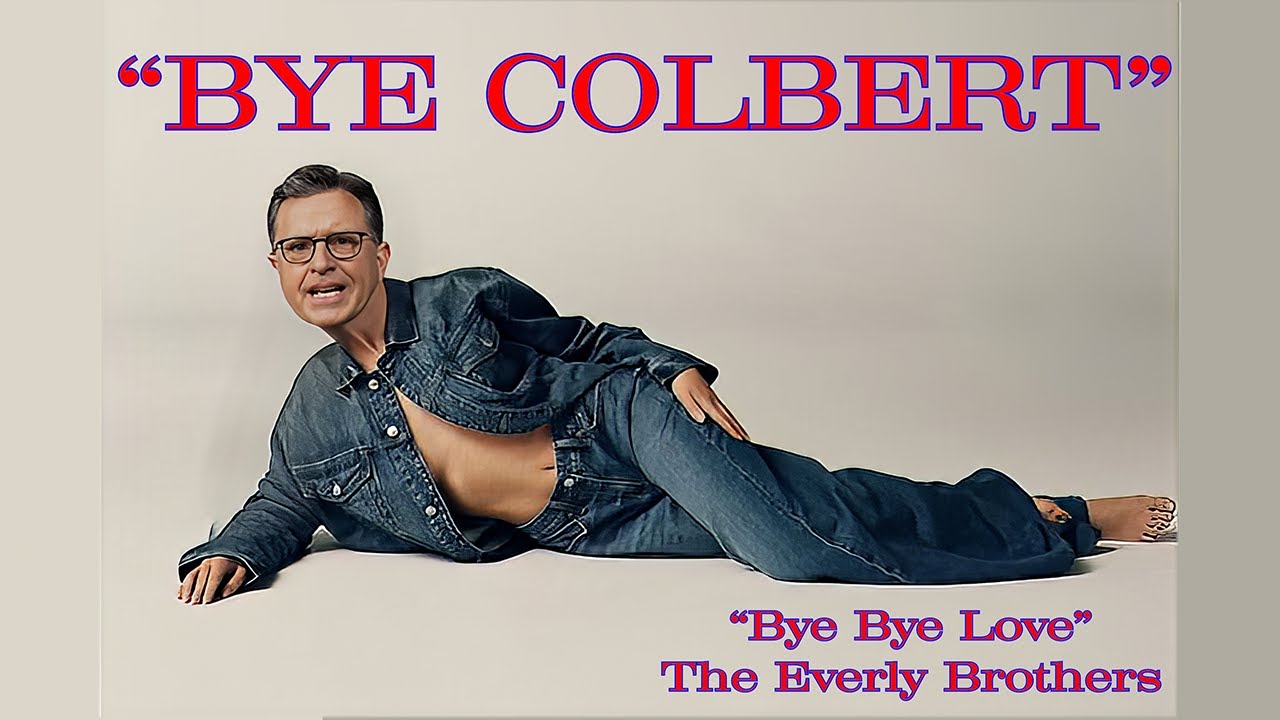 Bye Colbert - YouTube