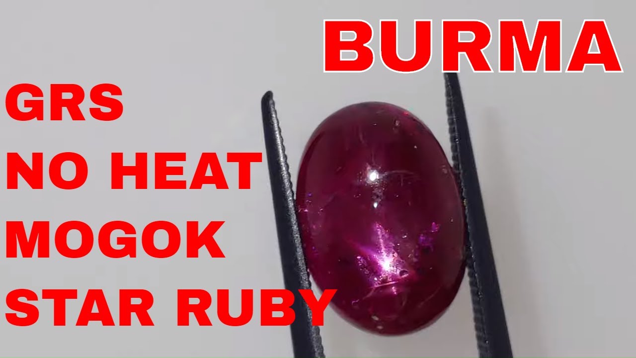 GRS Certified Star Ruby Mogok Ruby Burma Ruby - YouTube