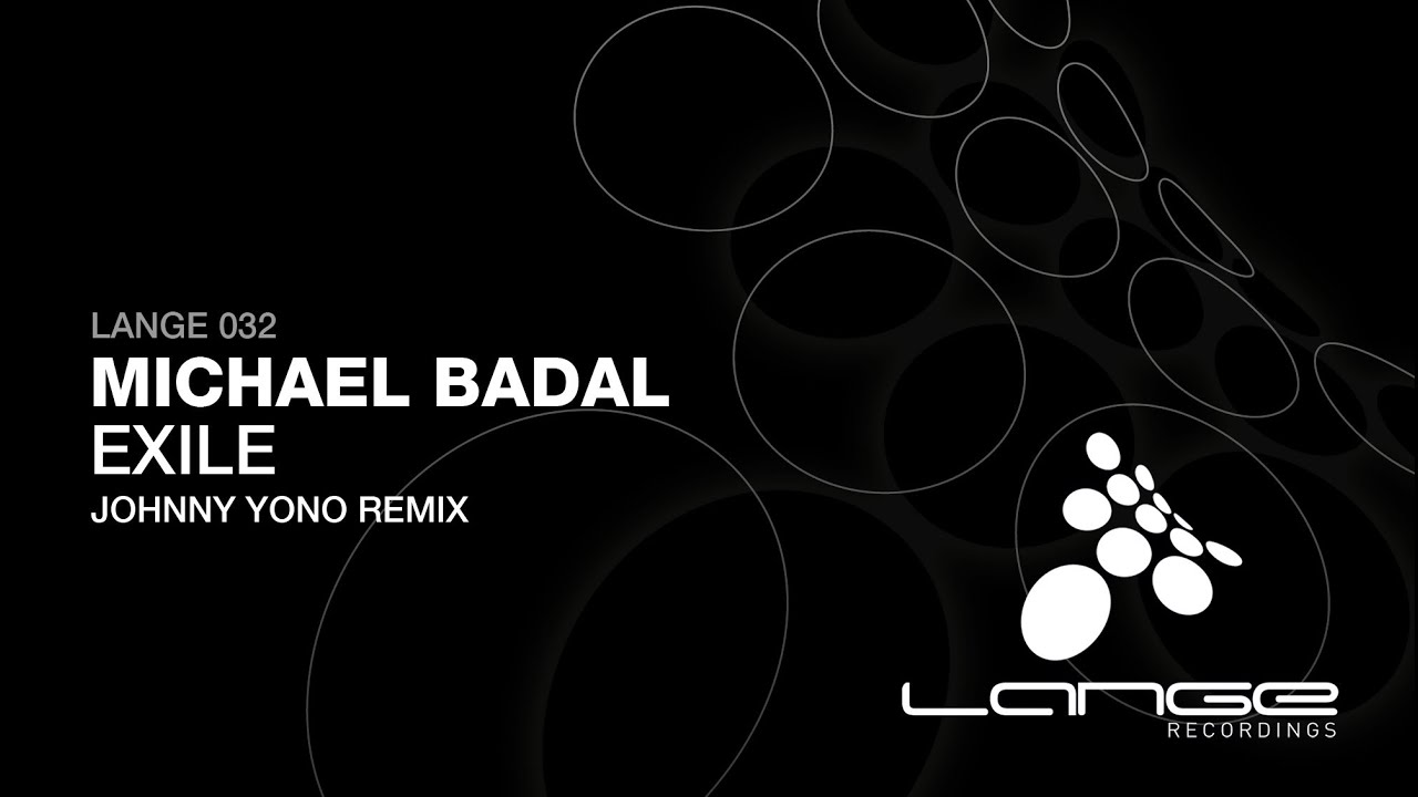 Michael Badal - Exile (Johnny Yono Remix) - YouTube