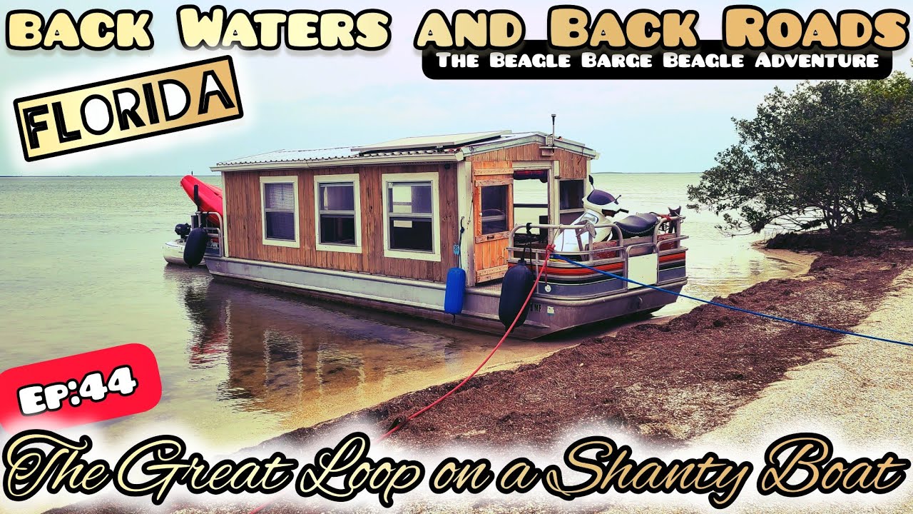 Ep:44 The Great Loop on a Shanty Boat | "When in doubt, walk it out ...