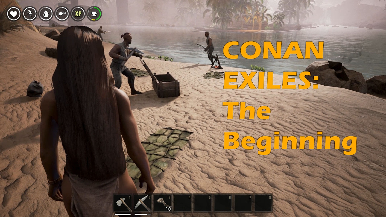 Conan Exiles Ep 1: The Beginning - YouTube