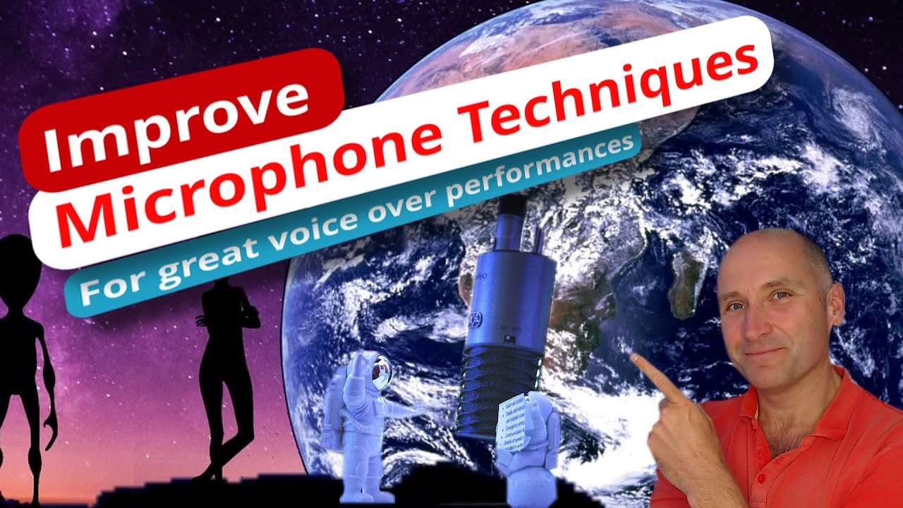 Voice Over Advice | Microphone techniques to improve your voice over ...