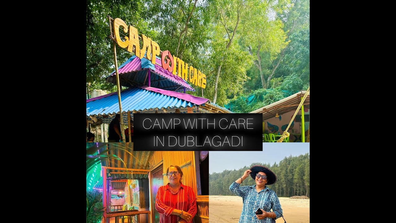 || CAMP WITH CARE RESORT IN DUBLAGADI-BEST BEACH NEAR KOLKATA|| #beach ...