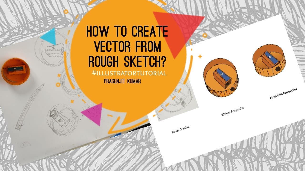 How to create vector from rough sketch? | Beginner Illustrator Tutorial ...