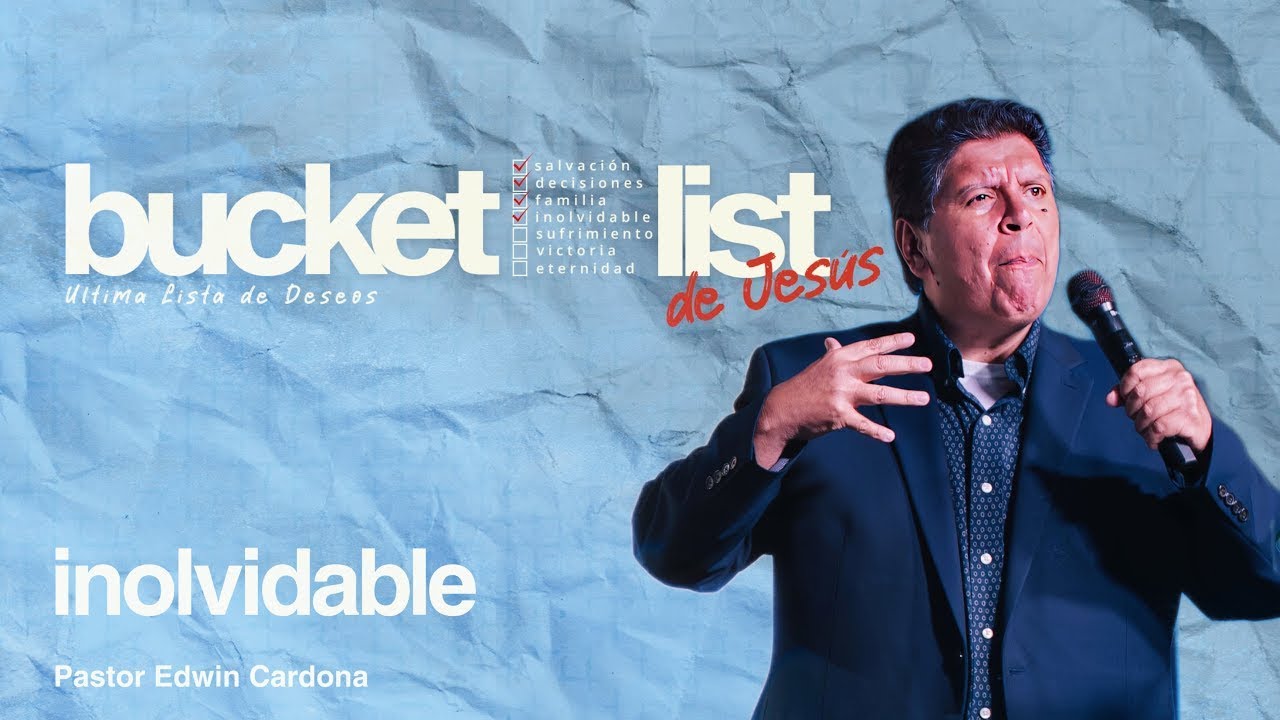 Inolvidable | "Bucket List" de Jesus (4 de 7) - YouTube