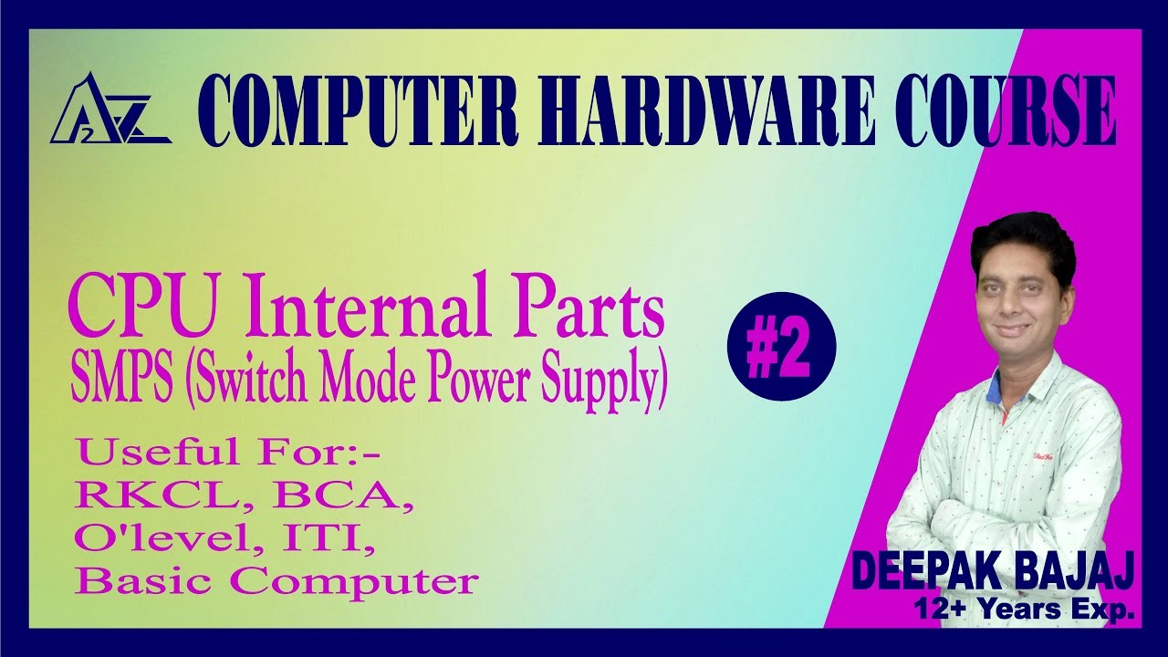 CPU Internal Parts (SMPS) || Computer Hardware Part 2 || Assemble ...