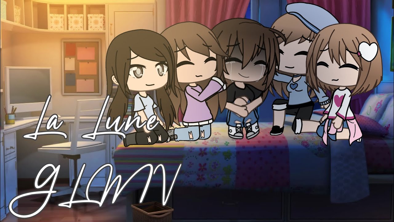 La Lune GLMV | Ft. My Best Friends | Vent - YouTube