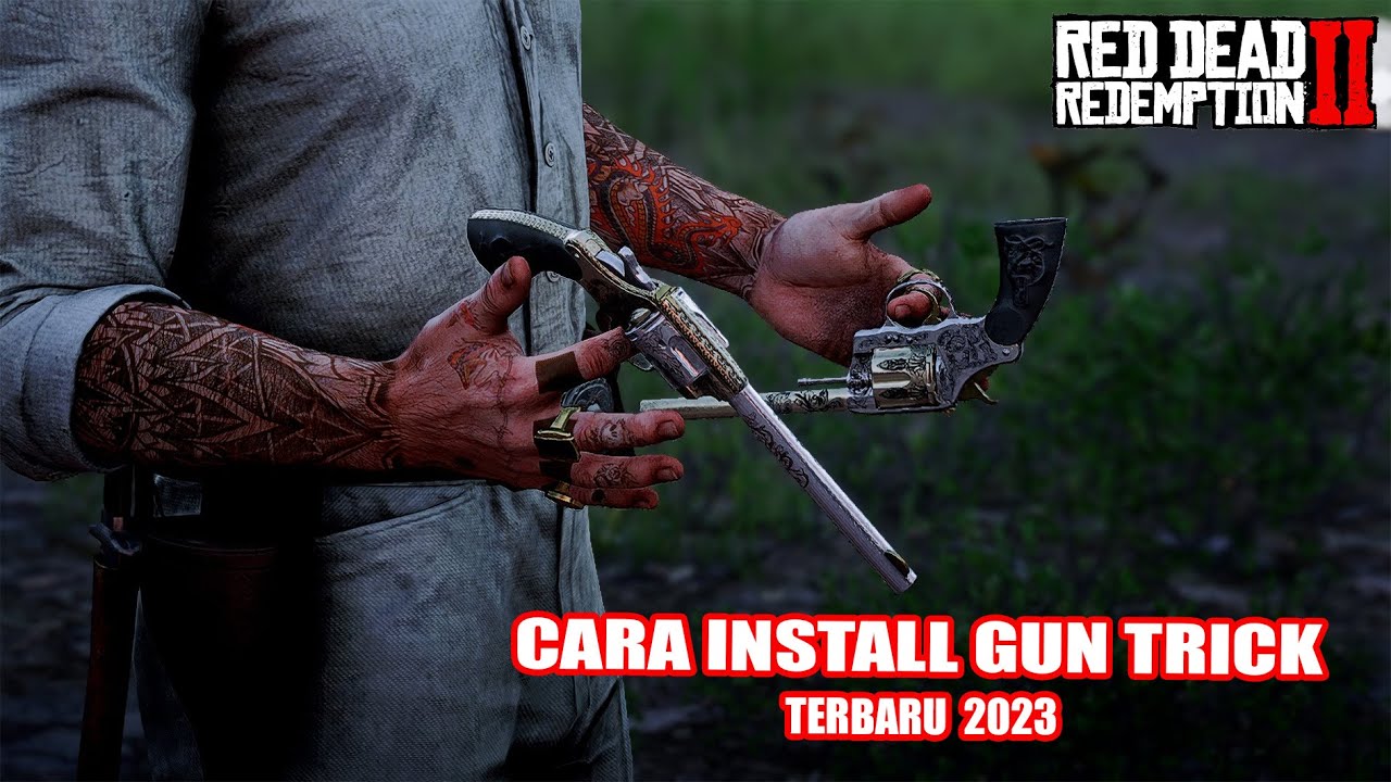 Cara Install Mod Gun Tricks | Red Dead Redemeption 2 - YouTube