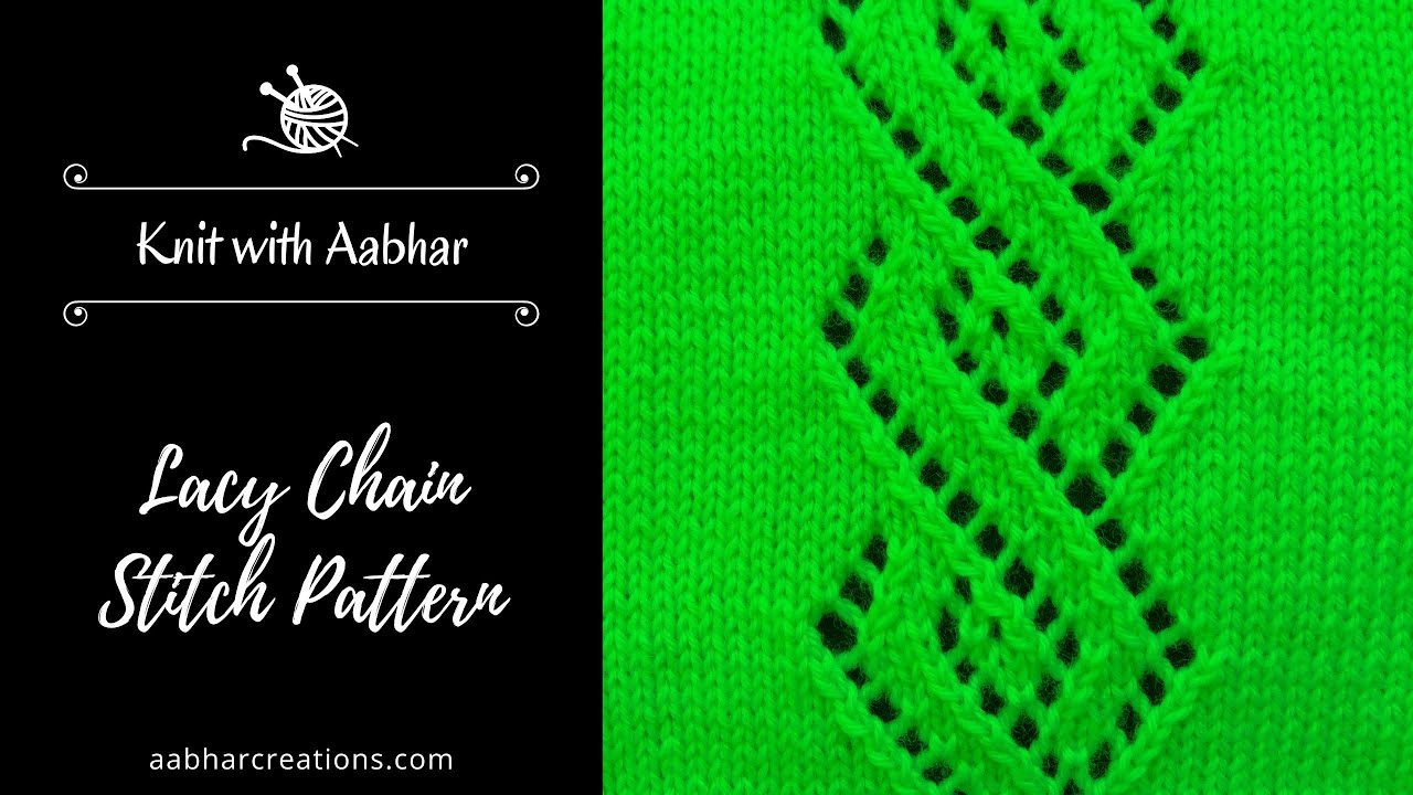 Lacy Chain - super simple, all-over lace easy knitting pattern for ...