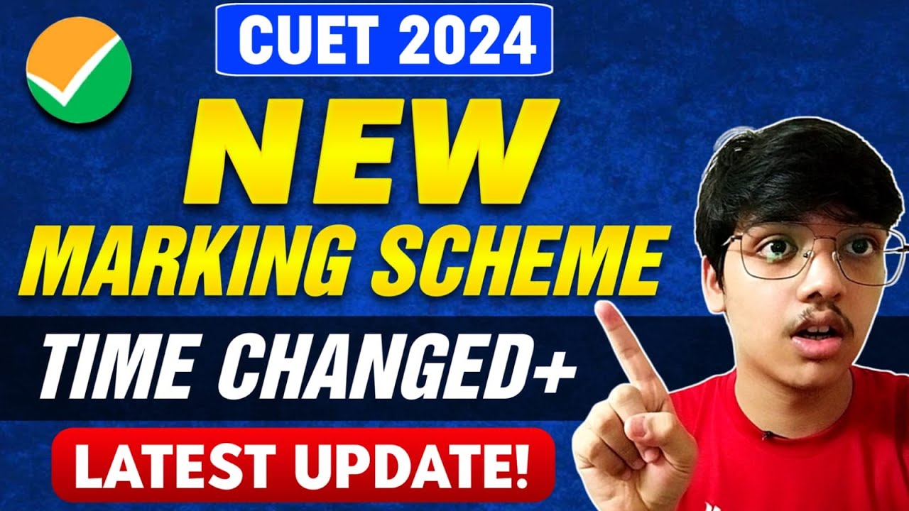 CUET 2024 New Marking Scheme, Time Increased +🔥| CUET 2024 Latest ...
