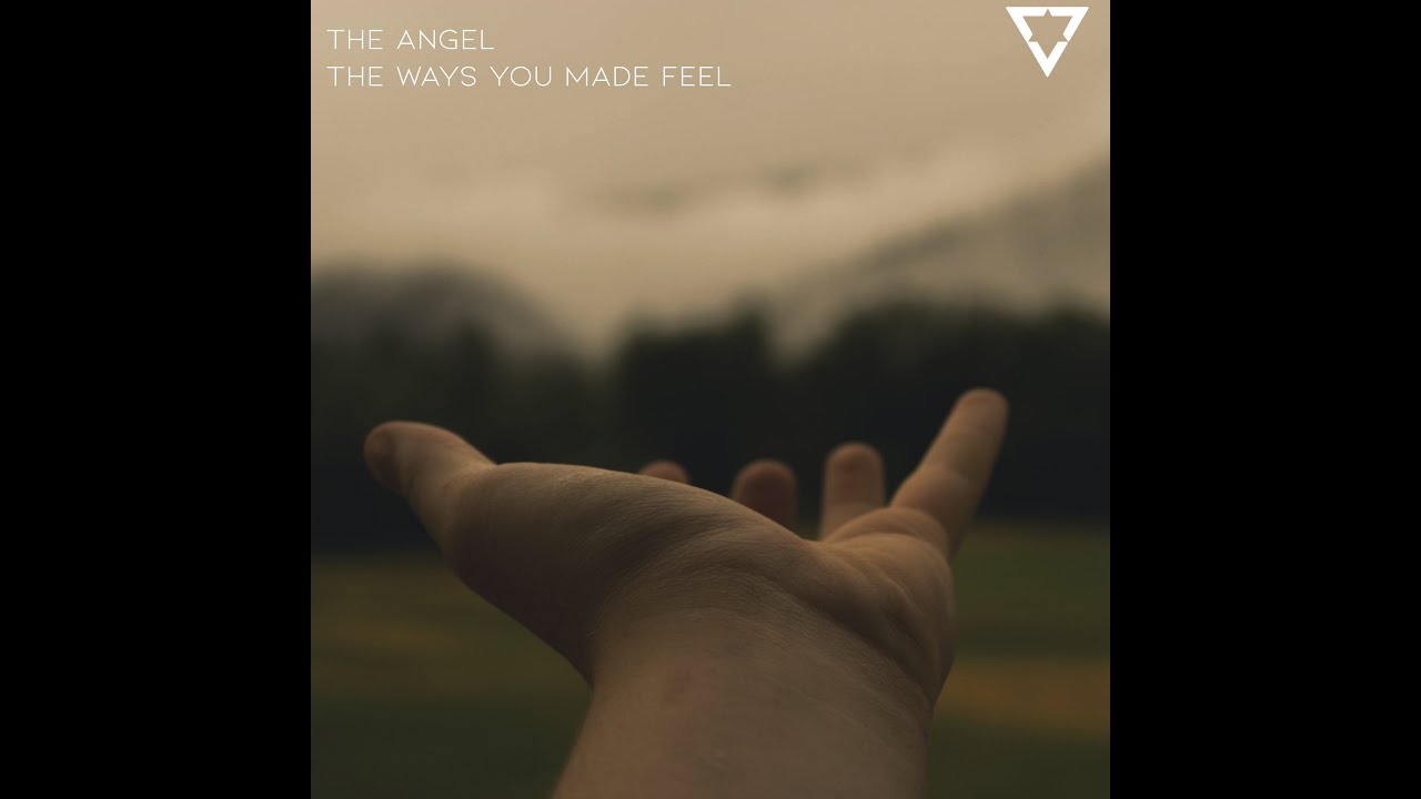 The Angel - The Ways You Made Me Feel (Extended) - YouTube