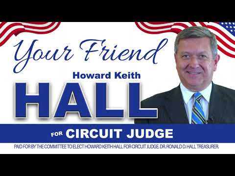 Elect Howard Keith Hall - Judicial position of Pike Circuit Judge this ...