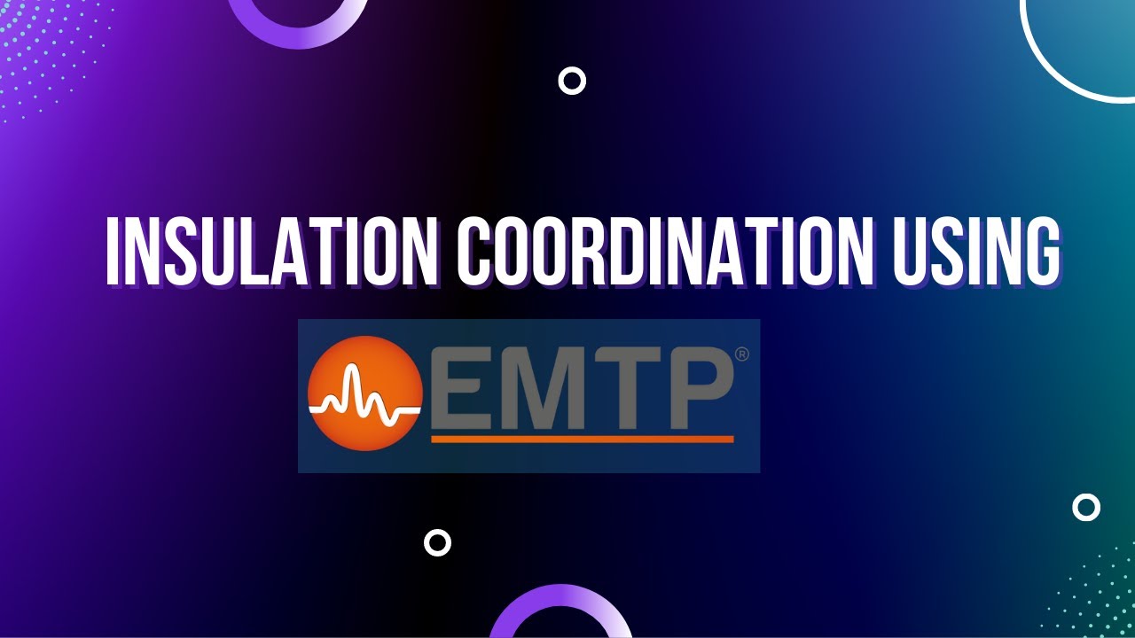 Insulation Coordination using EMTP-RV - YouTube