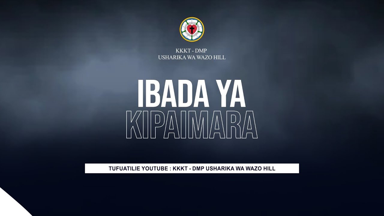 🔴 LIVE : IBADA YA KIPAIMARA- 26 DESEMBA 2024 - YouTube