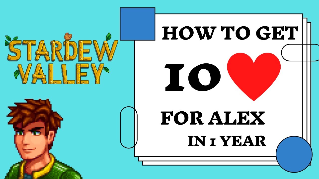 1 Year | 10 Hearts Scenes | Alex | Stardew Valley | Tips & Tricks - YouTube
