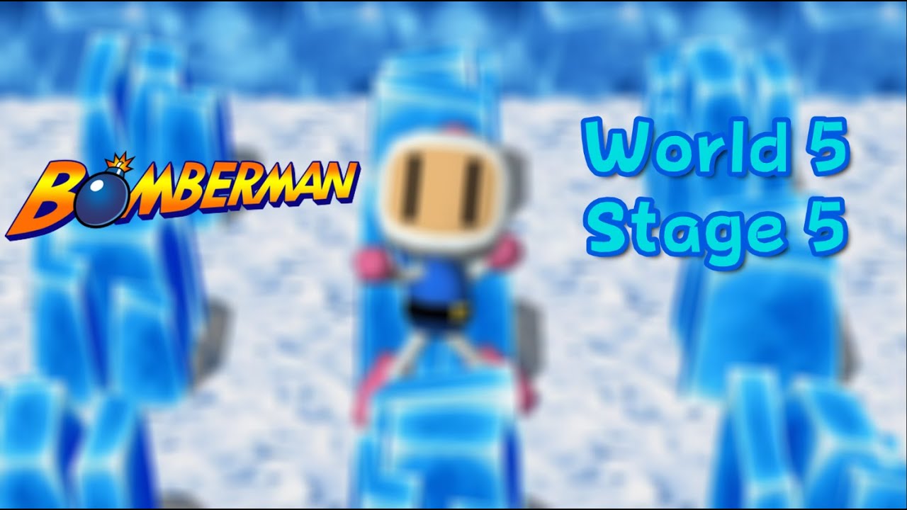 Bomberman World 5 - Stage 5 - YouTube