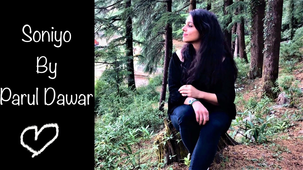 Soniyo 2.0 | Female Cover | Parul Dawar | Adhyayan Suman | Maera Mishra | Shreya Ghoshal Sonu ...