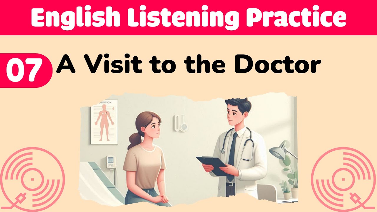 🩺 A Visit to the Doctor: Beginner English Listening Practice 🎧 ...