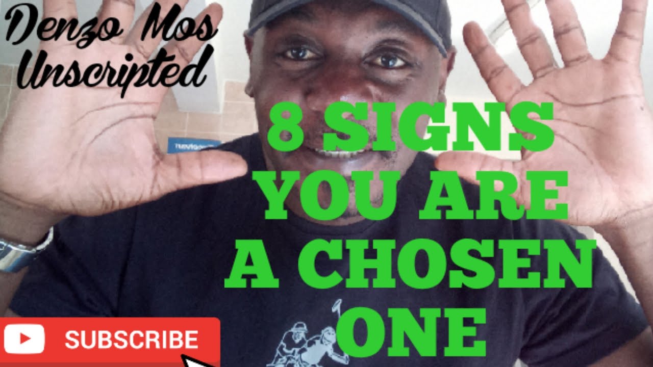 8 SIGNS YOU ARE A CHOSEN ONE! - YouTube
