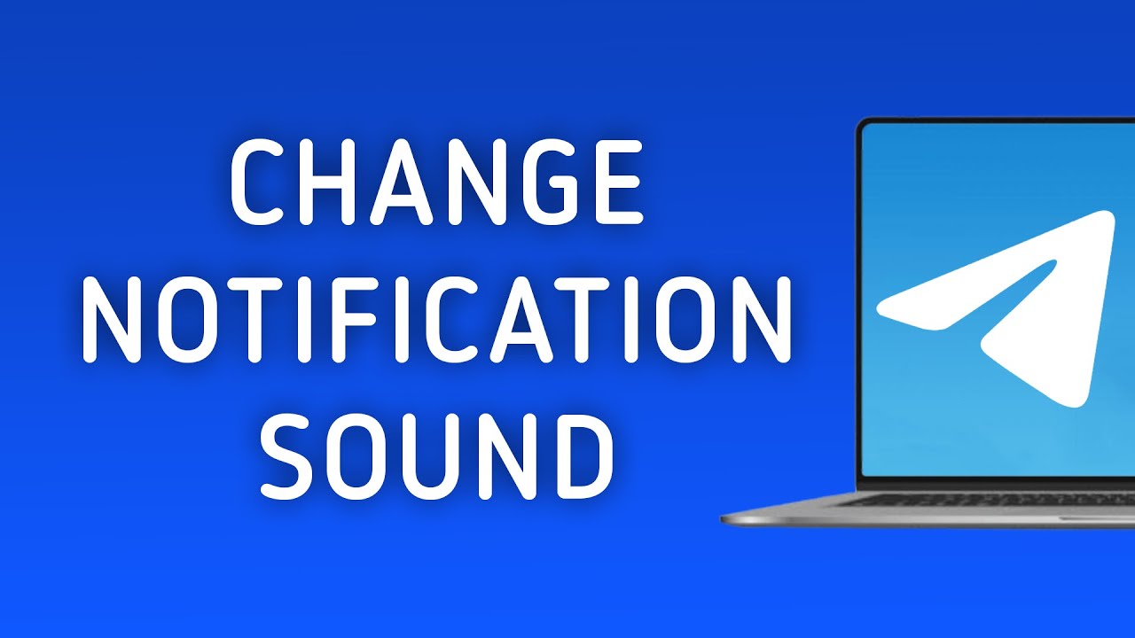 How To Change Notification Sound On Telegram On PC - YouTube