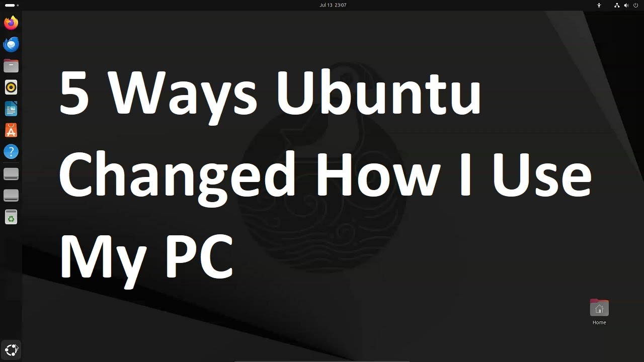 5 Ways Ubuntu Changed How I Use My PC - YouTube