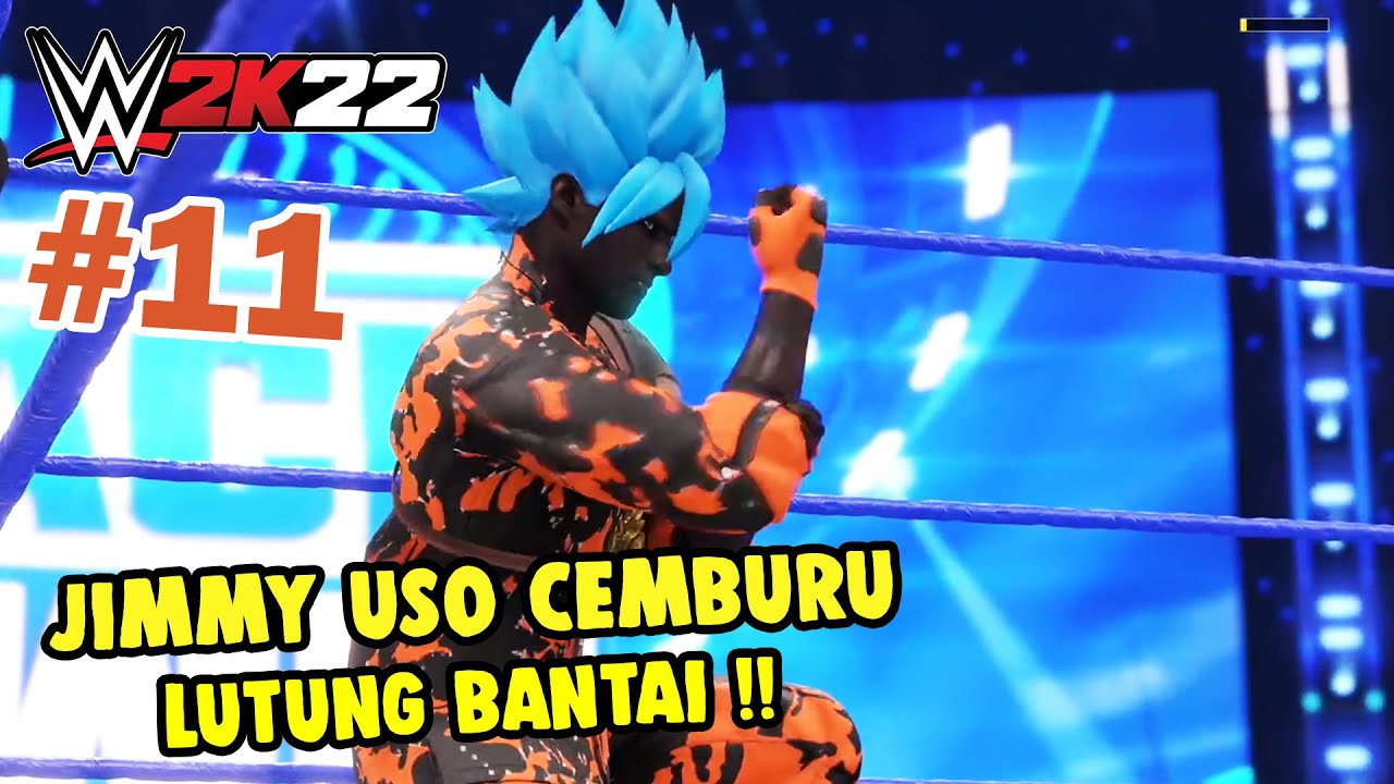JIMMY USO CEMBURU GARA GARA LUTUNG TAG TEAM BARENG NAOMI !! - WWE 2K22 ...