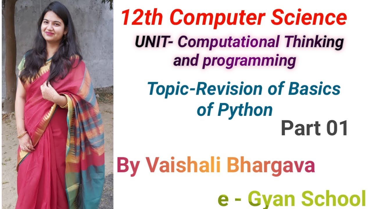 12th Computer Science // Computational thinking and programming // Part 01 // By Vaishali ...