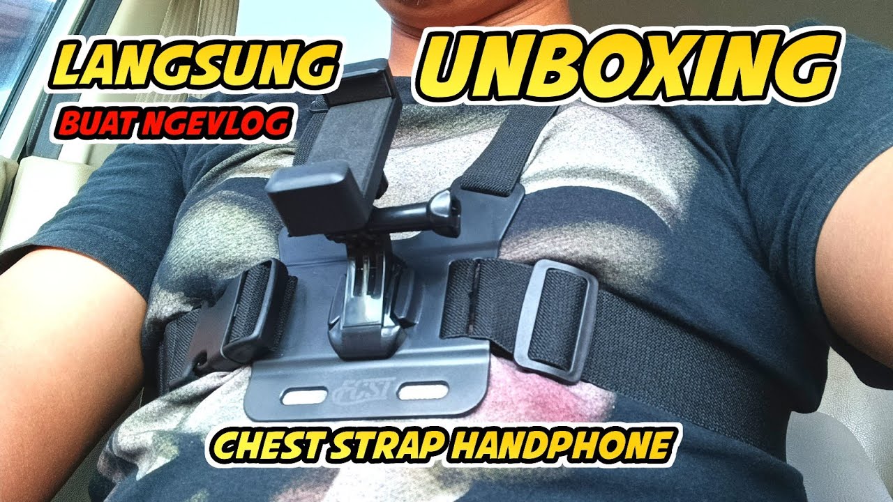 UNBOXING ‼️ CHEST STRAP HP TERBAIK SAAT INI ‼️ LANGSUNG DI COBA # ...