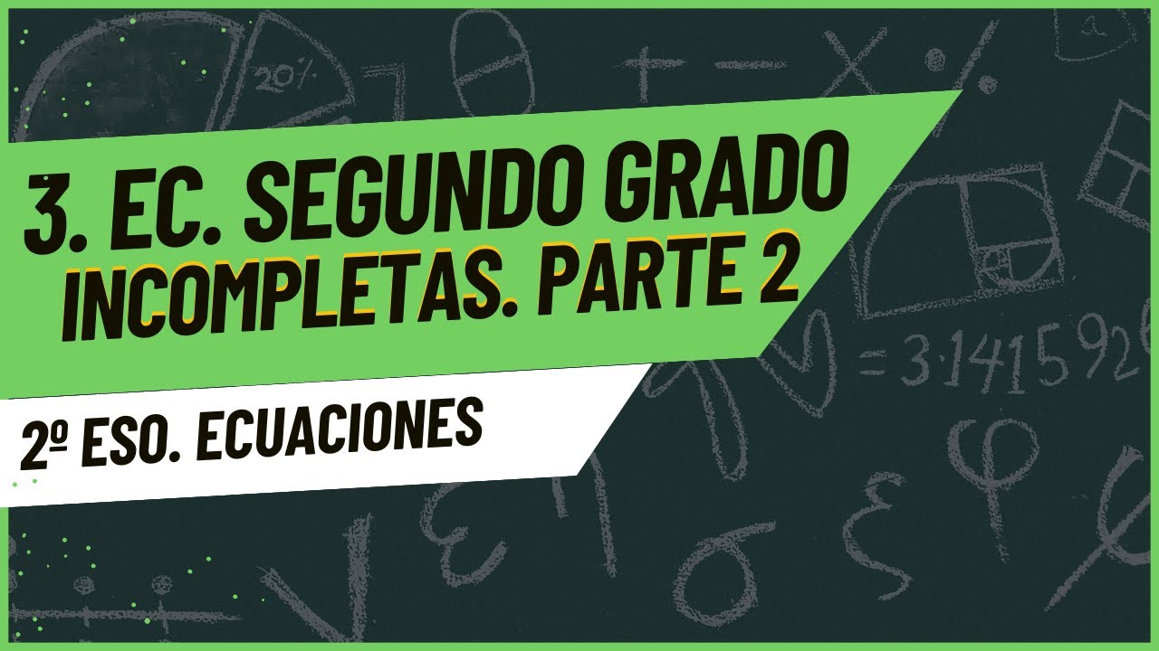 3 Ecuaciones de segundo grado sin término independiente - YouTube