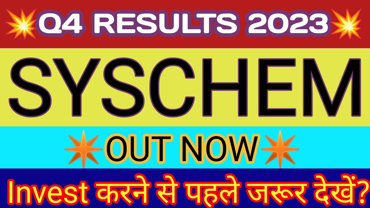 Syschem India Q4 Results 2023 🔴 Syschem India Results 🔴 Syschem India ...