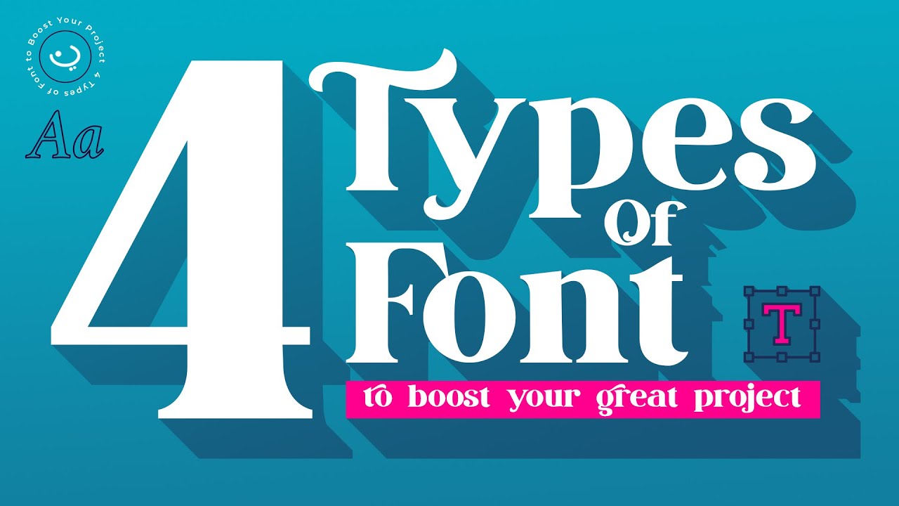 The 4 Types of Fonts to Boost Your Project - YouTube