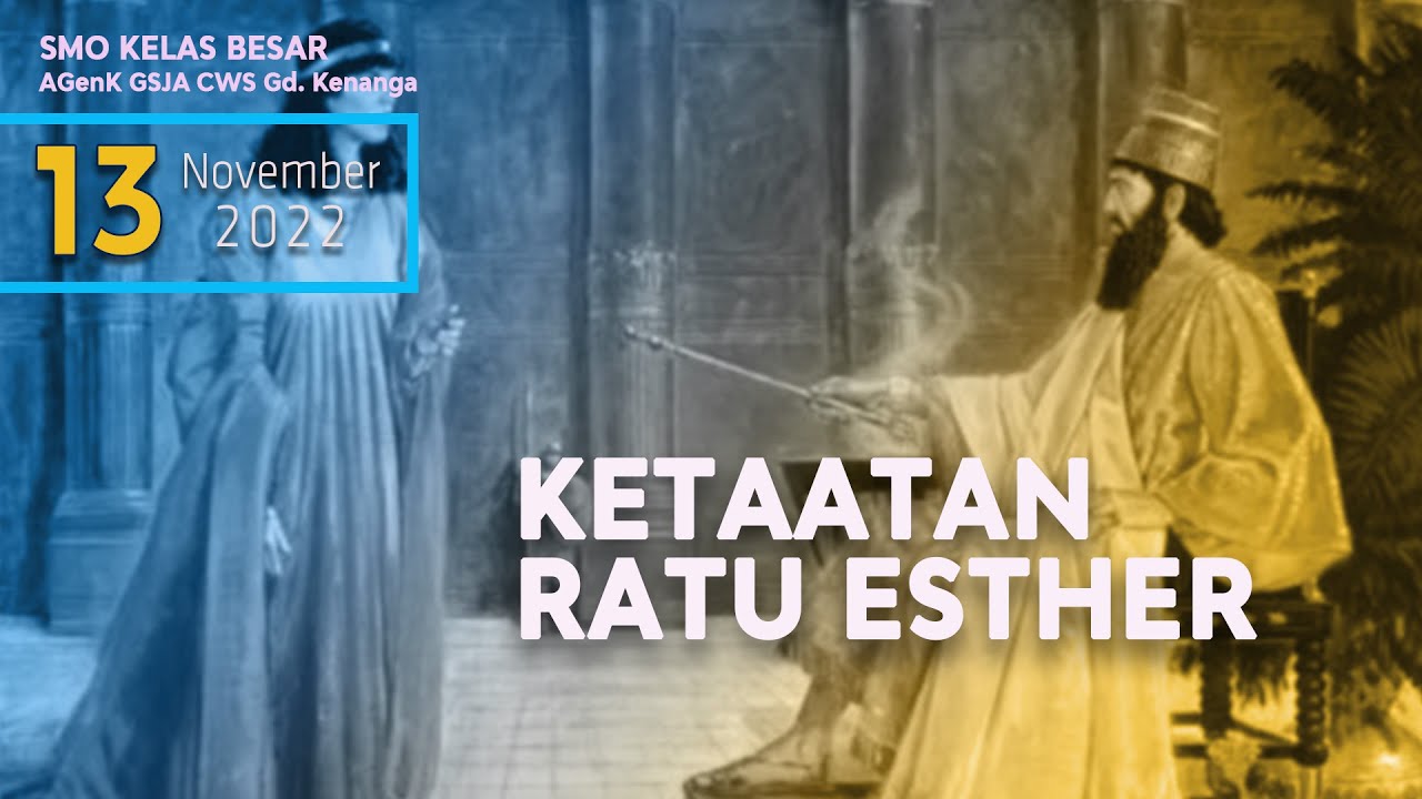 KETAATAN RATU ESTHER - YouTube
