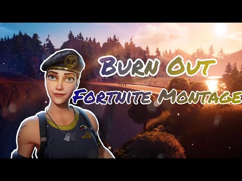 Burn Out | Fortnite Battle Royale Montage - YouTube