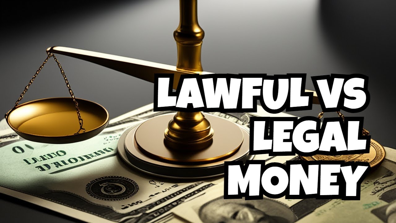 Unveiling the Dark Truth: Lawful Money vs. Legal Tender - YouTube