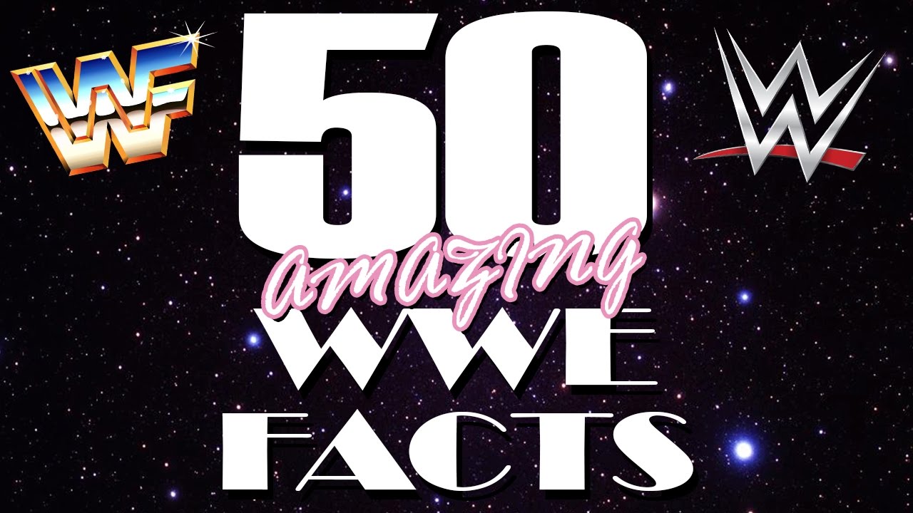 50 Facts You Need To Know About The WWE/WWF! - YouTube