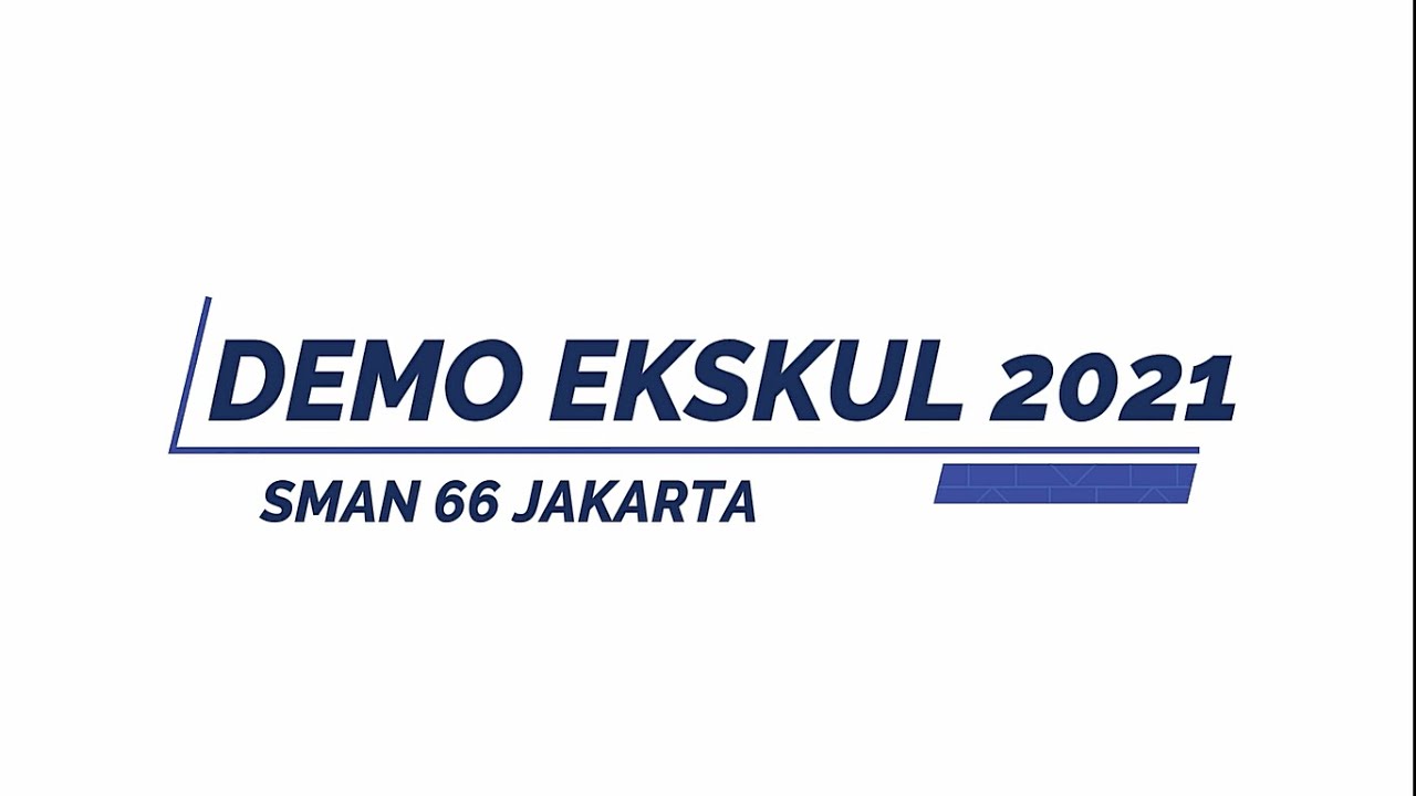 DEMOS 2021 SMAN 66 JAKARTA - YouTube