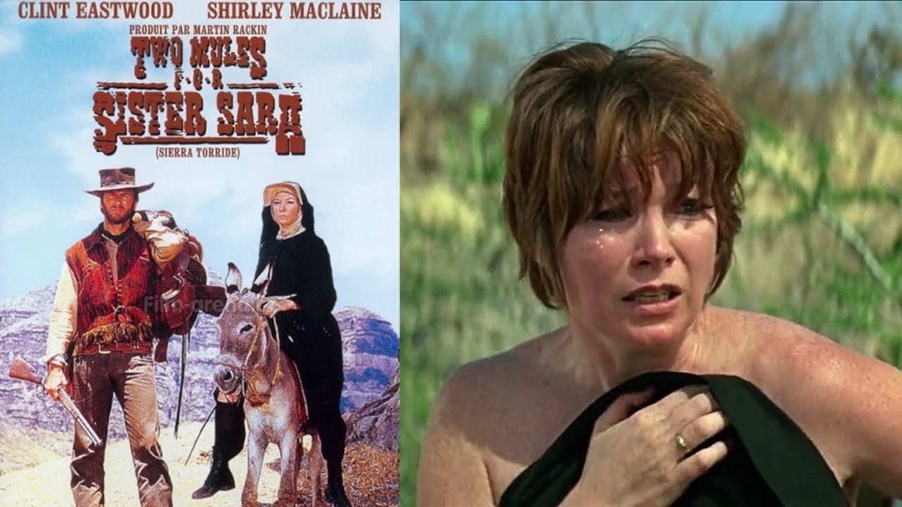 Two Mules For Sister Sara (1970) (Classic western in titles) - YouTube