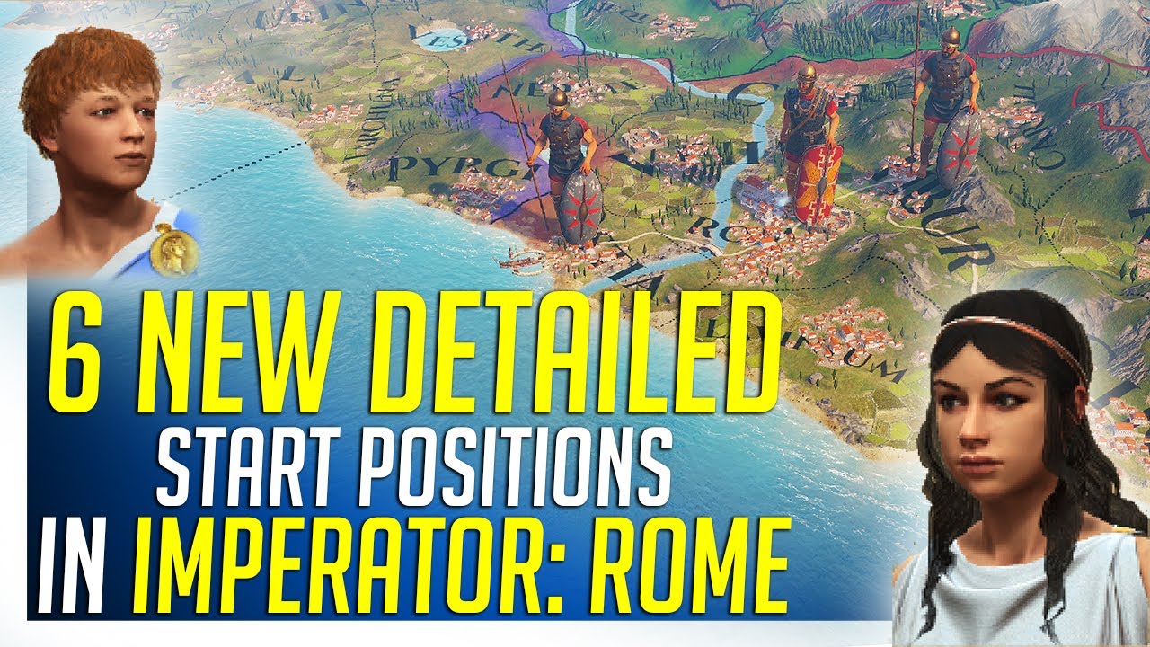 6 New Detailed Start Positions in Imperator: ROME - Gameplay - YouTube