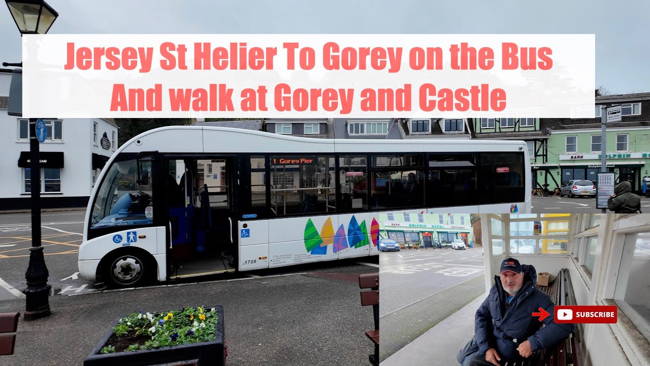 Jersey St Helier To Gorey on the Bus and walk at Gorey and Castle - YouTube