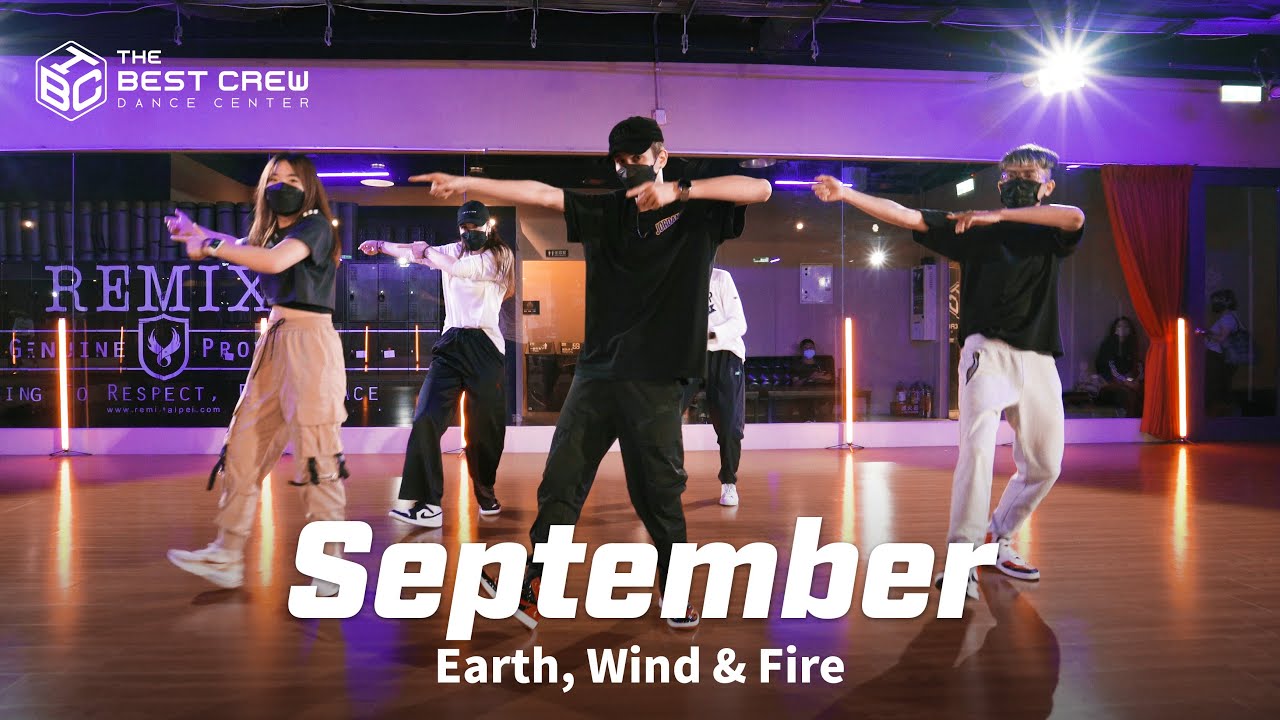"SEPTEMBER" EARTH X WIND & FIRE X TBC X SHAUN CHOREOGRAPHY X HIP HOP ...