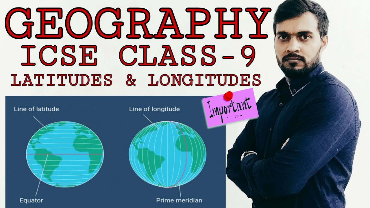 LATITUDES LONGITUDES ICSE CLASS 9 BY HIMANSHU SHARMA YouTube latitudes-longitudes-icse-class-9-by-himanshu-sharma-youtube