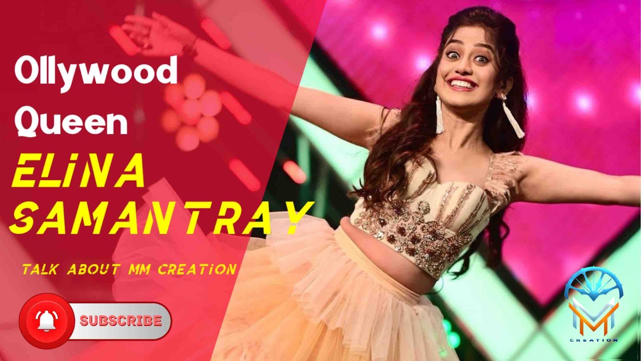 Ollywood Actress || Elina Samantaray || Talk About MM Creation || - YouTube