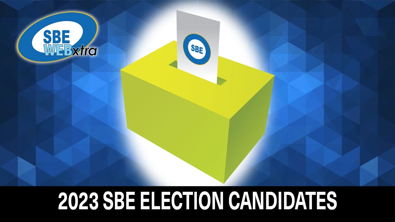 SBE WEBxtra - July 17, 2023 - SBE 2023 Election - YouTube