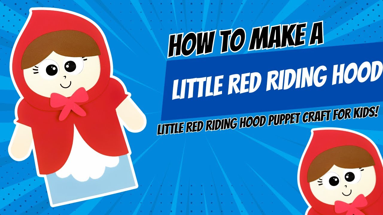 Little Red Riding Hood Puppet Craft - YouTube