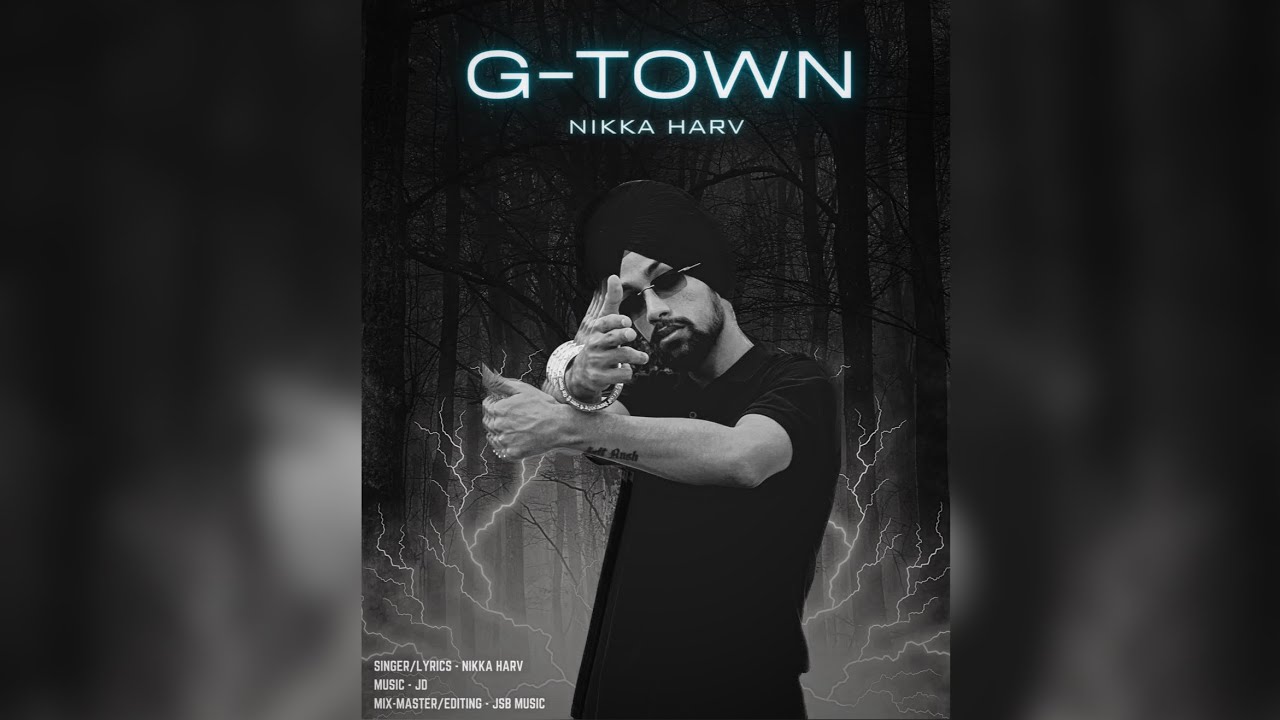 G-Town | Nikka Harv | Full song lyrical video out now | Latest punjabi ...
